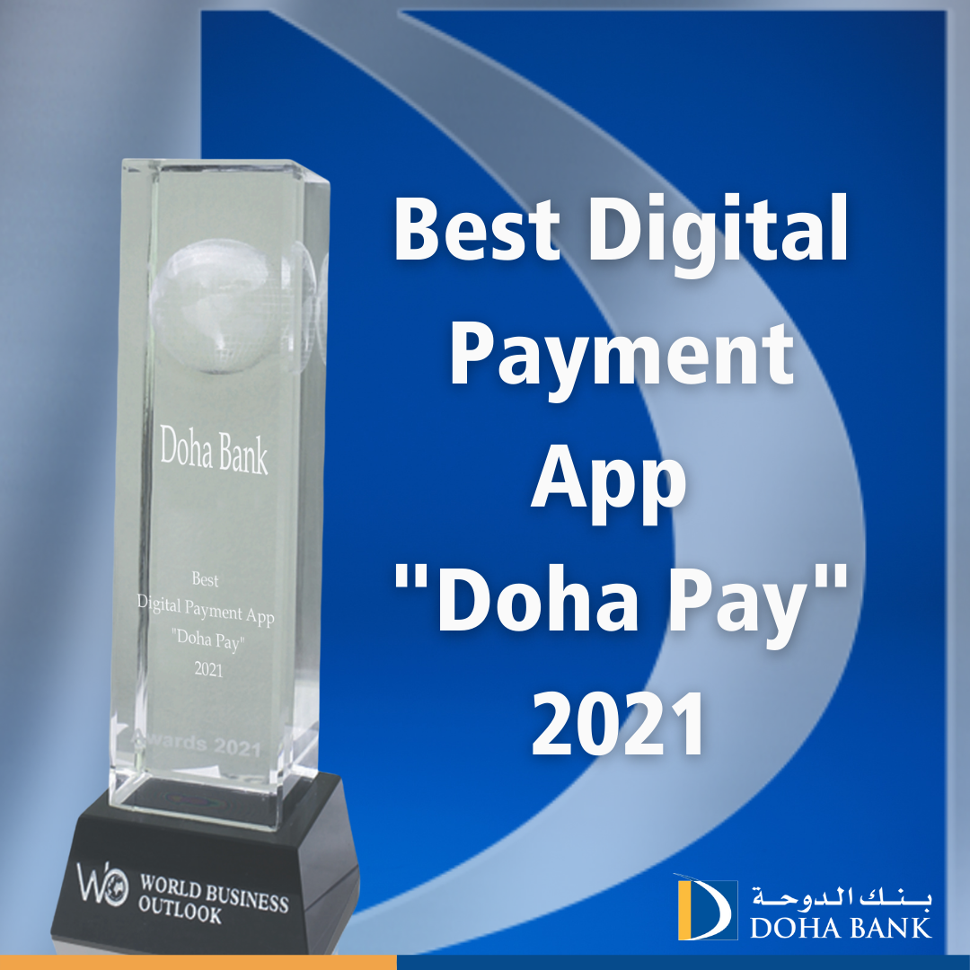 Doha Bank wins “Best Digital Payment App Doha Pay” at the World ...